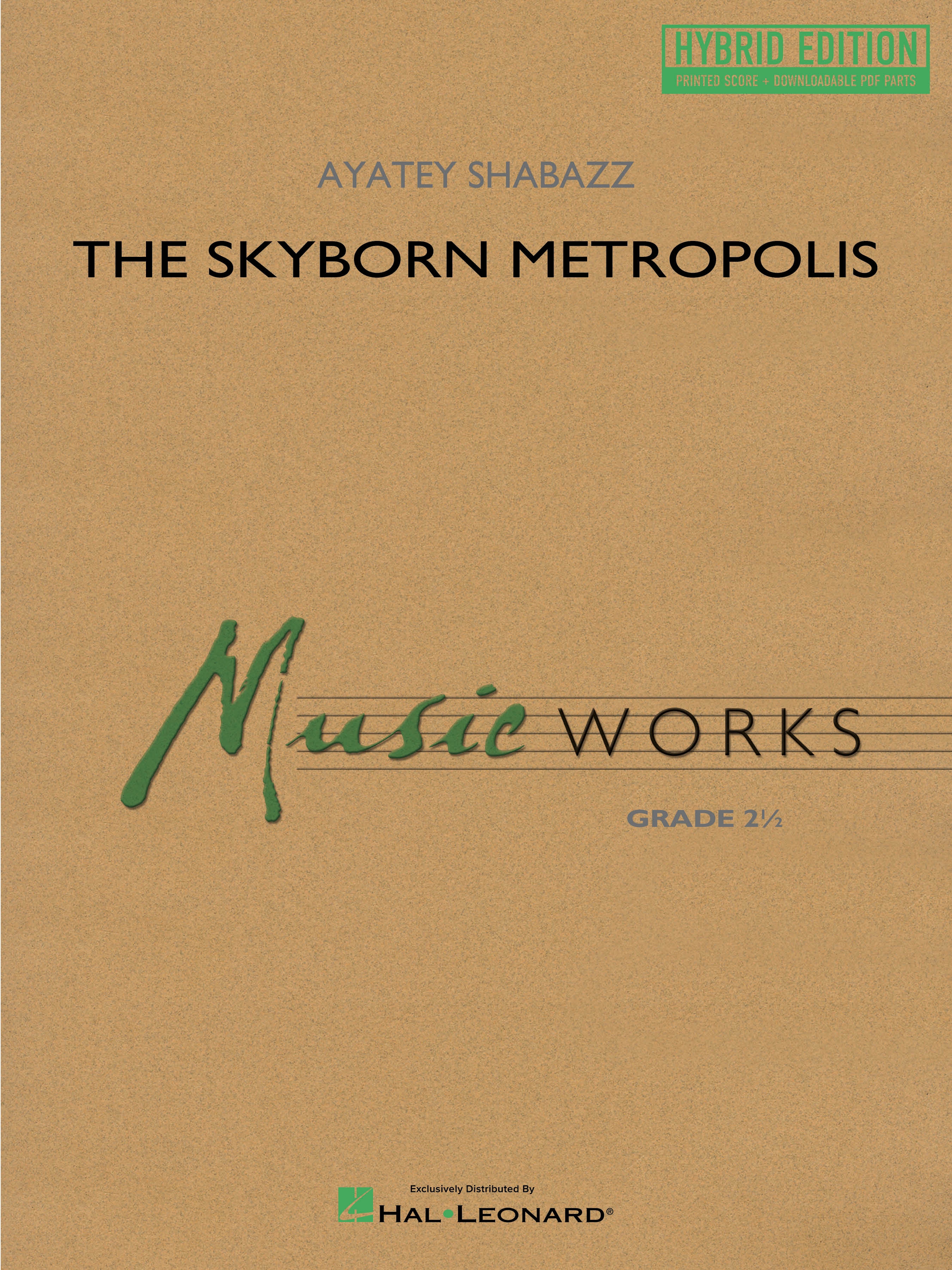 The Skyborn Metropolis Hybrid Edition - Willis Music Store