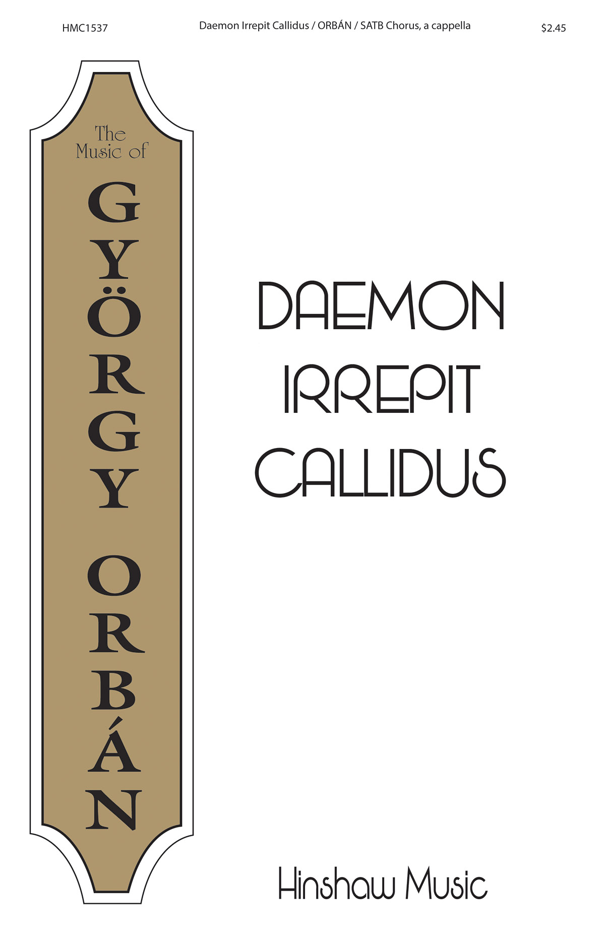 Daemon Irrepit Callidus - Willis Music Store