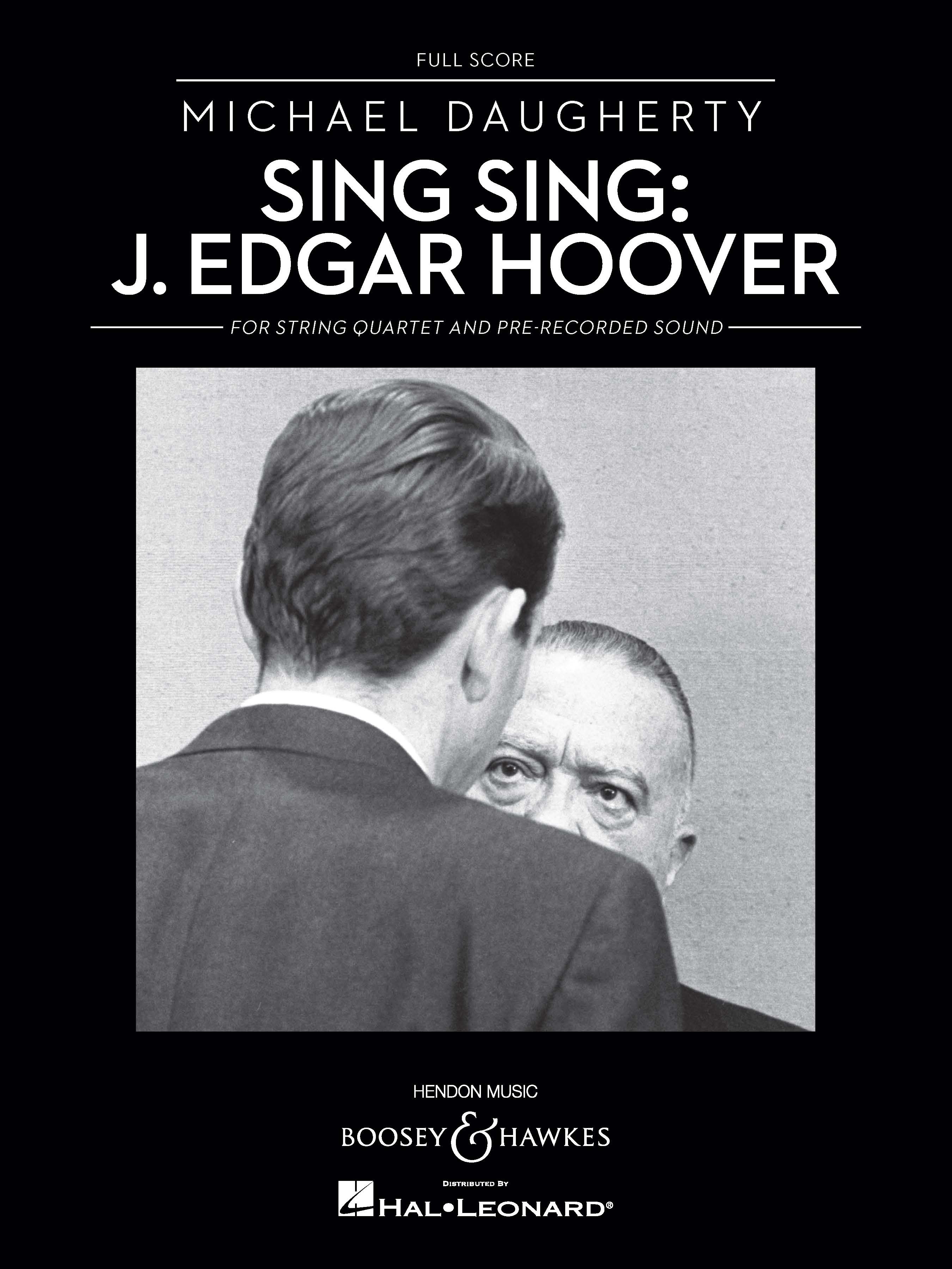 Sing Sing: J. Edgar Hoover String Quartet and Pre-recorded Sound ...