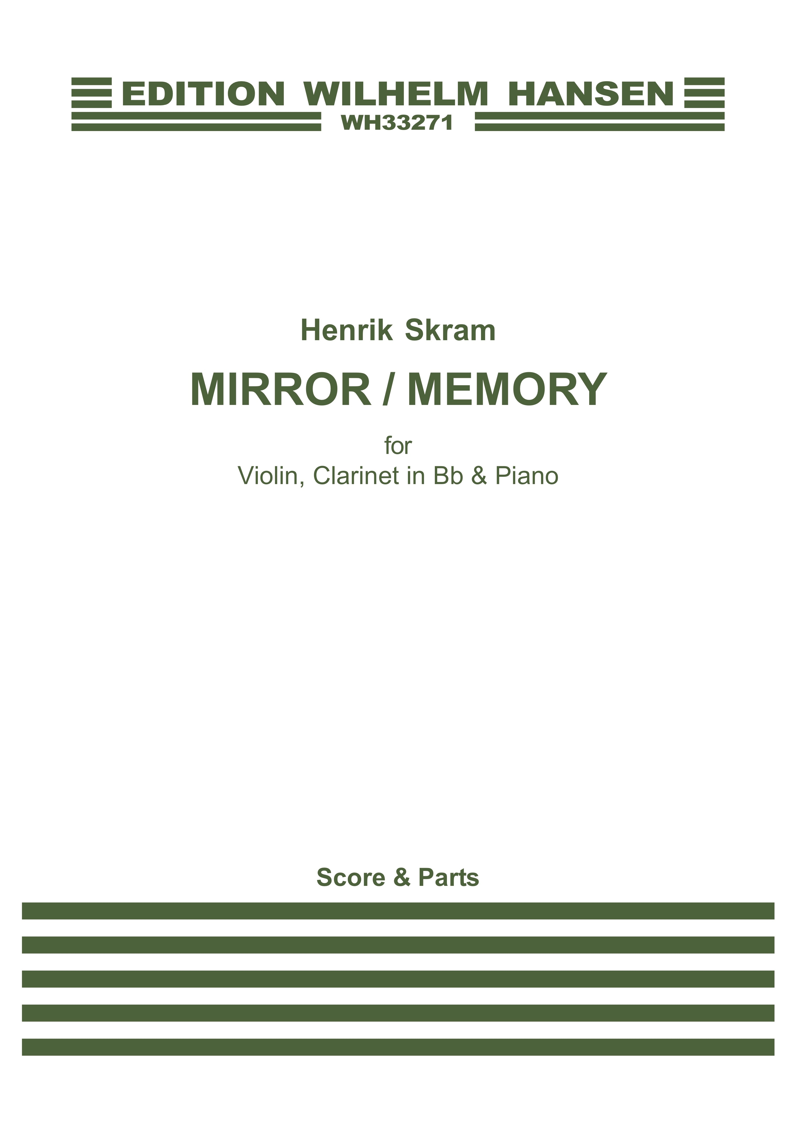 Mirror / Memory for Violin, Clarinet, and Piano Score and Parts ...