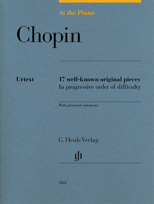 Chopin: At the Piano 17 Well-Known Original Pieces in Progressive Order ...